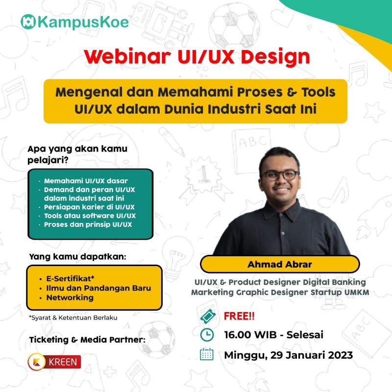 Webinar UI/UX Design : Mengenal dan Memahami Proses dan Tools UI/UX dalam Dunia Industri Saat ...